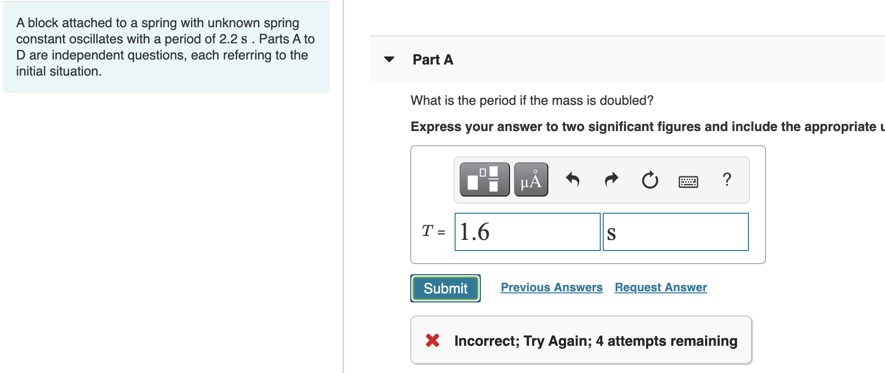 Solved A block attached to a spring with unknown spring | Chegg.com