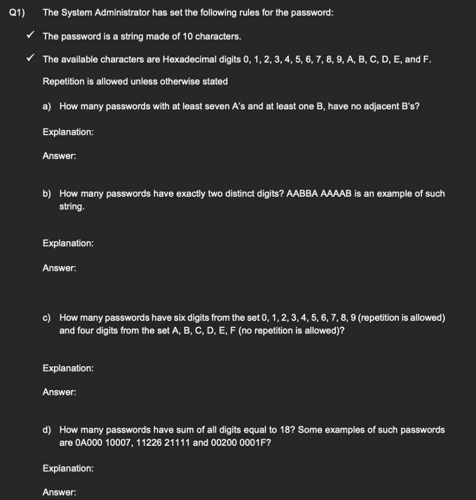 Solved 1) The System Administrator has set the following | Chegg.com