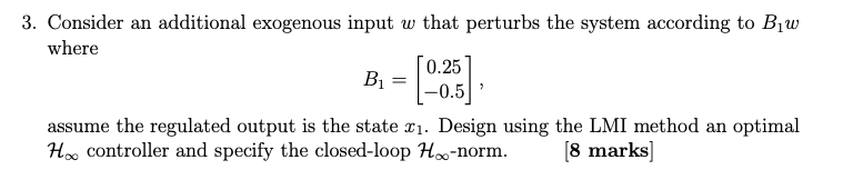Solved Question 1 H2 And H∞ Consider The Second Order