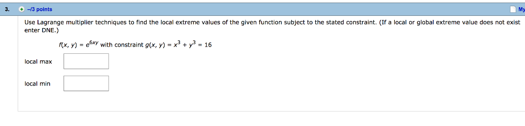 Solved 3. +-13 points My Use Lagrange multiplier techniques | Chegg.com