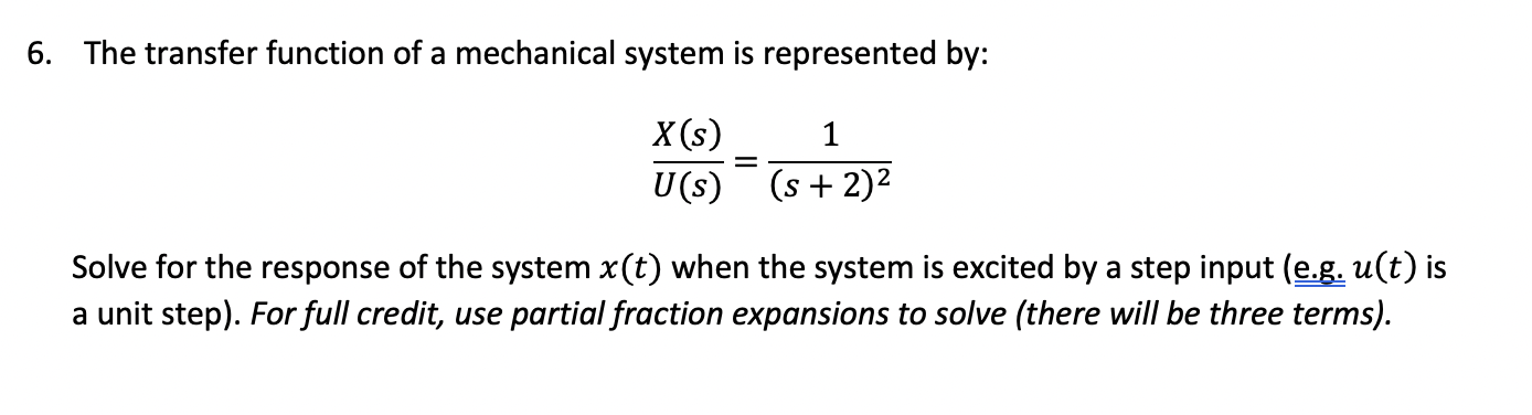 Solved The transfer function of a mechanical system is | Chegg.com