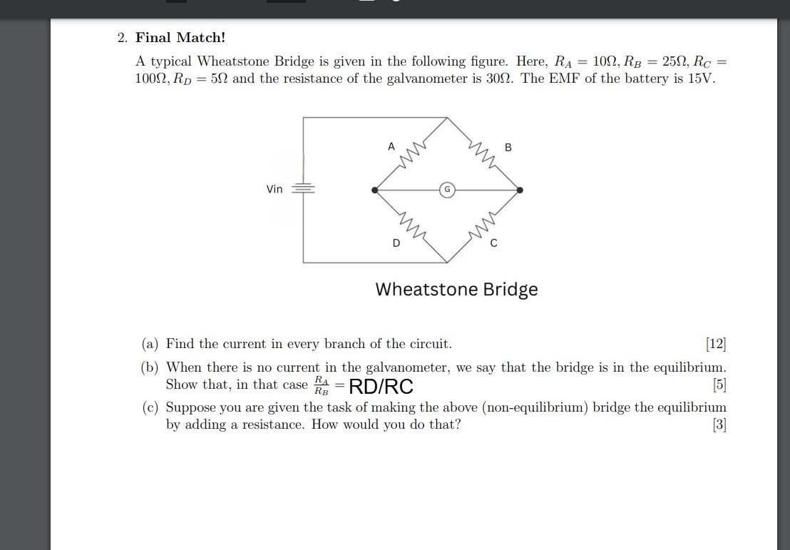Solved Final Match!A typical Wheatstone Bridge is ﻿given in | Chegg.com