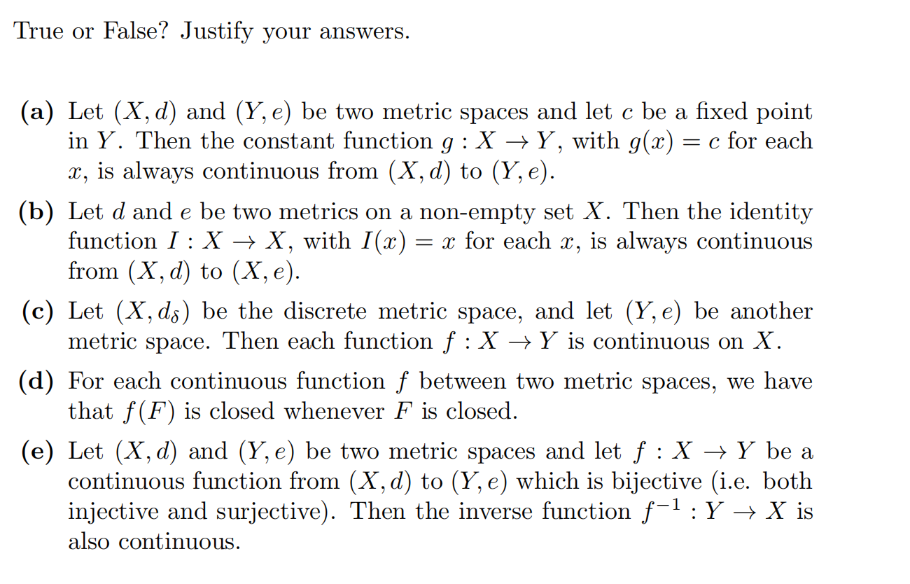 Solved (a) Let (X,d) and (Y,e) be two metric spaces and let | Chegg.com