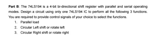 Solved Part B: The 74LS194 is a 4-bit bi-directional shift | Chegg.com