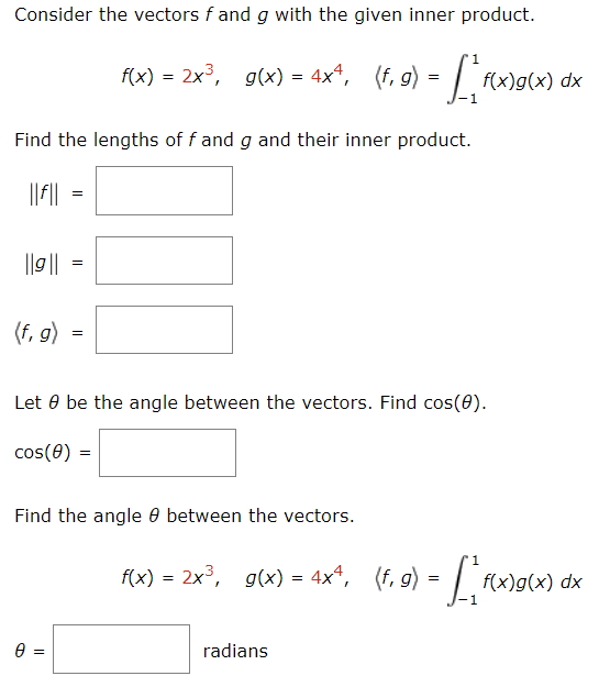 Solved Consider the vectors f and g with the given inner | Chegg.com Solved Consider the vectors f and g with the given inner | Chegg.com