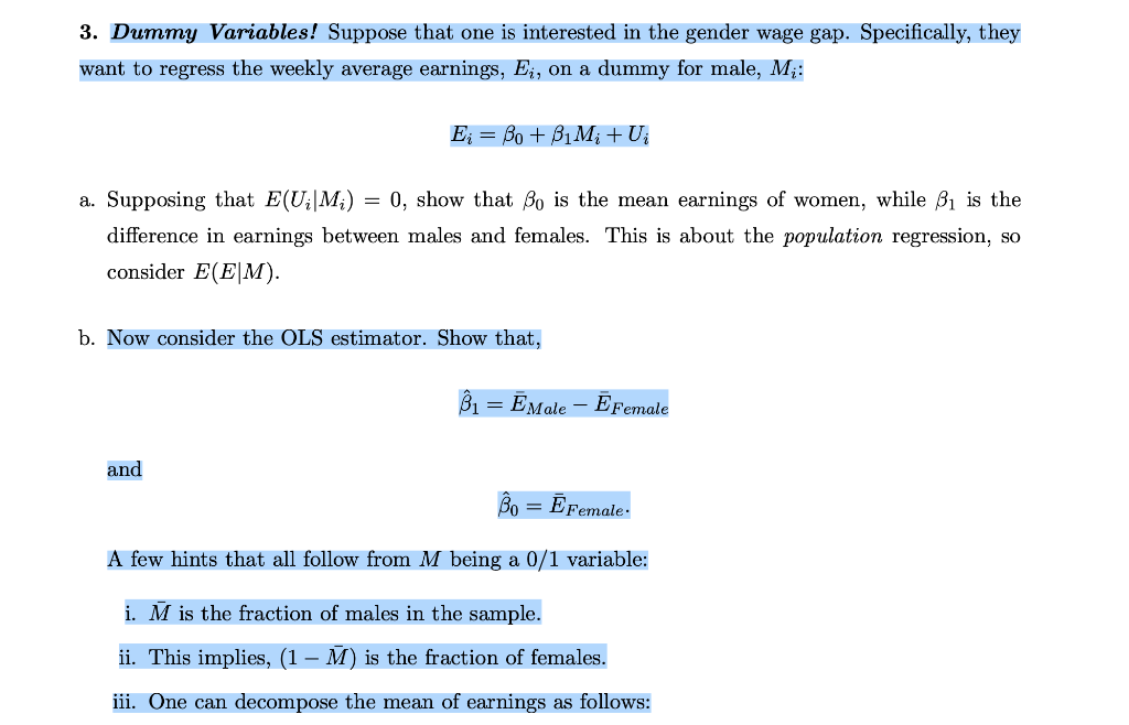 Solved 3. Dummy Variables! Suppose that one is interested in | Chegg.com