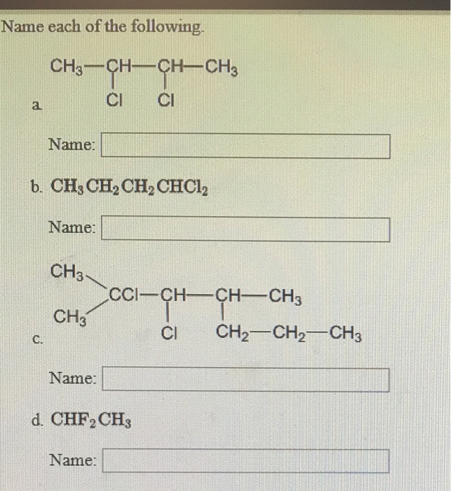 Solved Name each of the following. CH3 ÇHCH-CH3 CI Cl al | Chegg.com