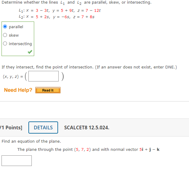 Solved Determine whether the lines L1 and L2 are parallel, | Chegg.com