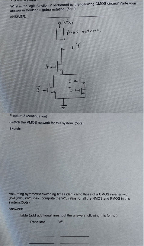 Solved Please help with the following CMOS/PMOS circuit | Chegg.com