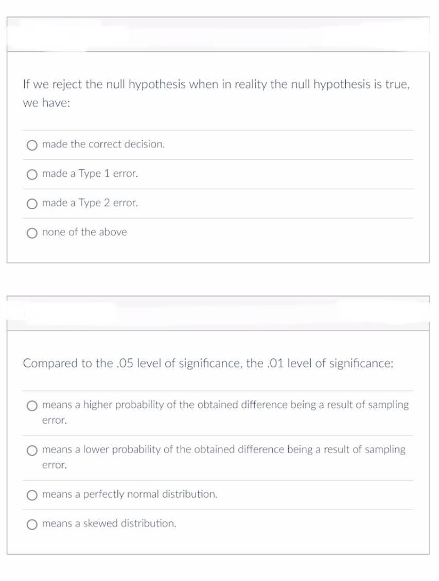 Solved If we reject the null hypothesis when in reality the | Chegg.com