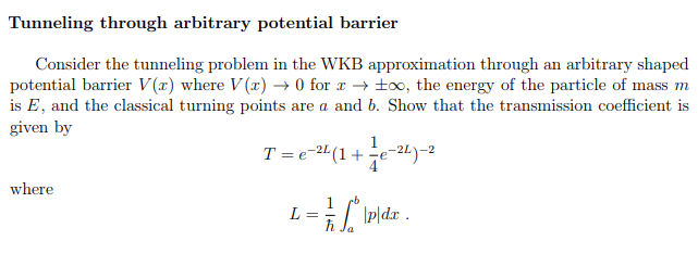 Solved Tunneling through arbitrary potential barrier | Chegg.com