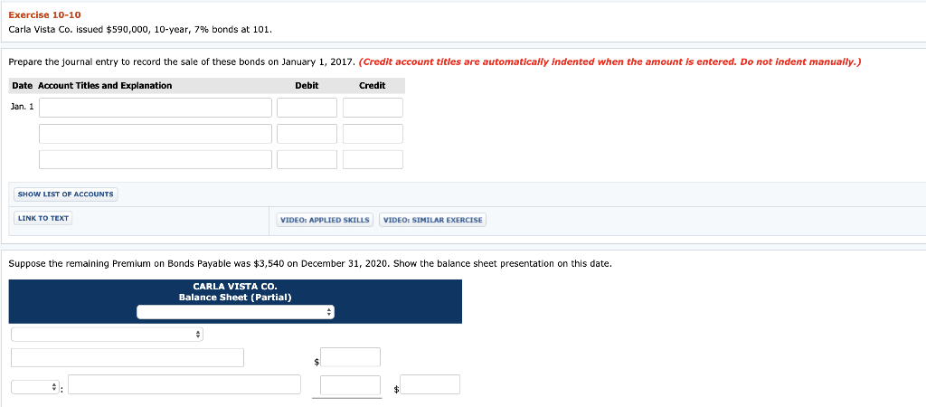 Solved Exercise 10-10 Carla Vista Co. issued $590,000, | Chegg.com