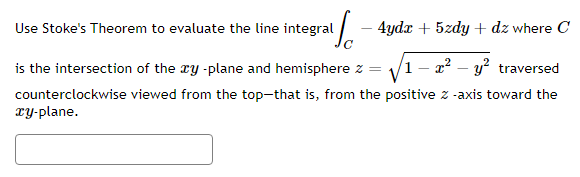 Solved Use Stoke's Theorem to evaluate the line integral | Chegg.com