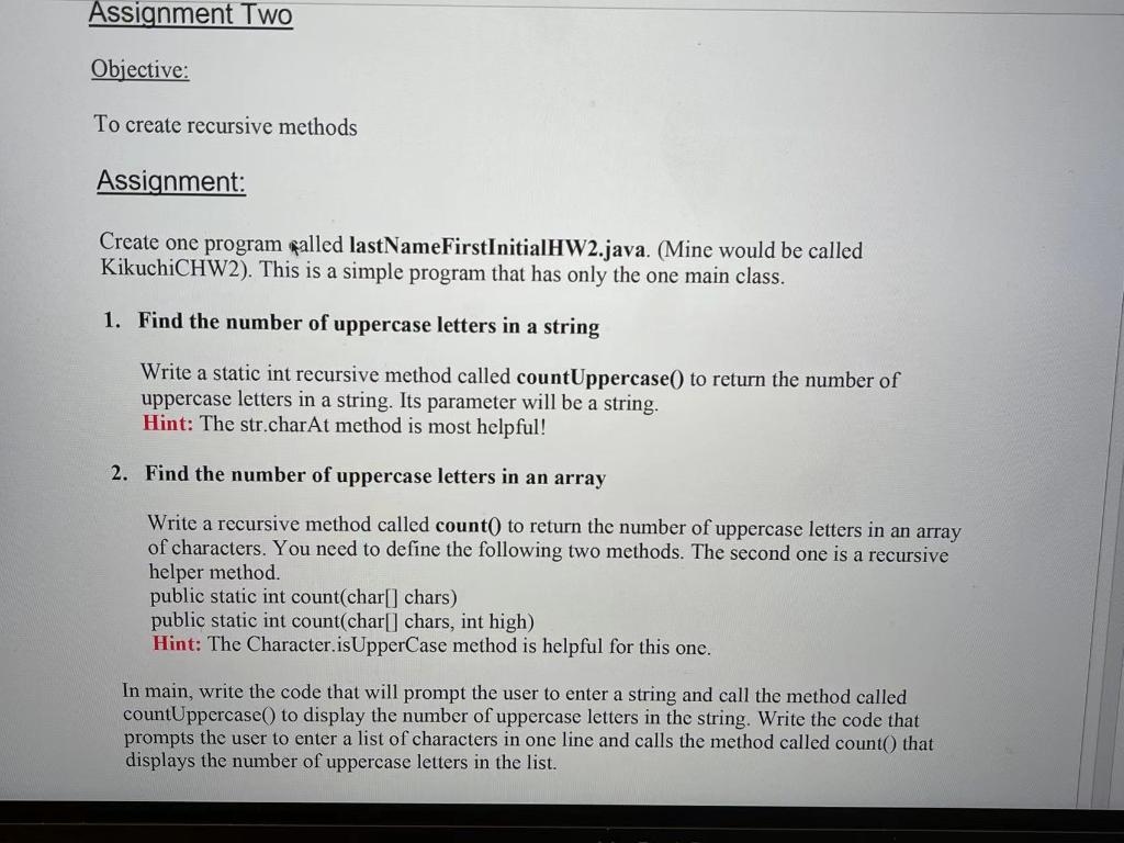 Solved Assignment Two Objective: To create recursive methods | Chegg.com