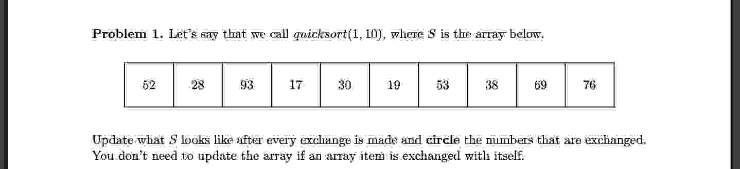 Solved Problem 1. ﻿Let's say that we call quichsort (1,10), | Chegg.com