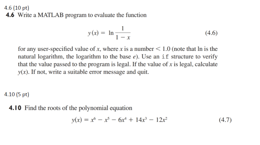 Solved 4.6 (10 pt) 4.6 Write a MATLAB program to evaluate | Chegg.com