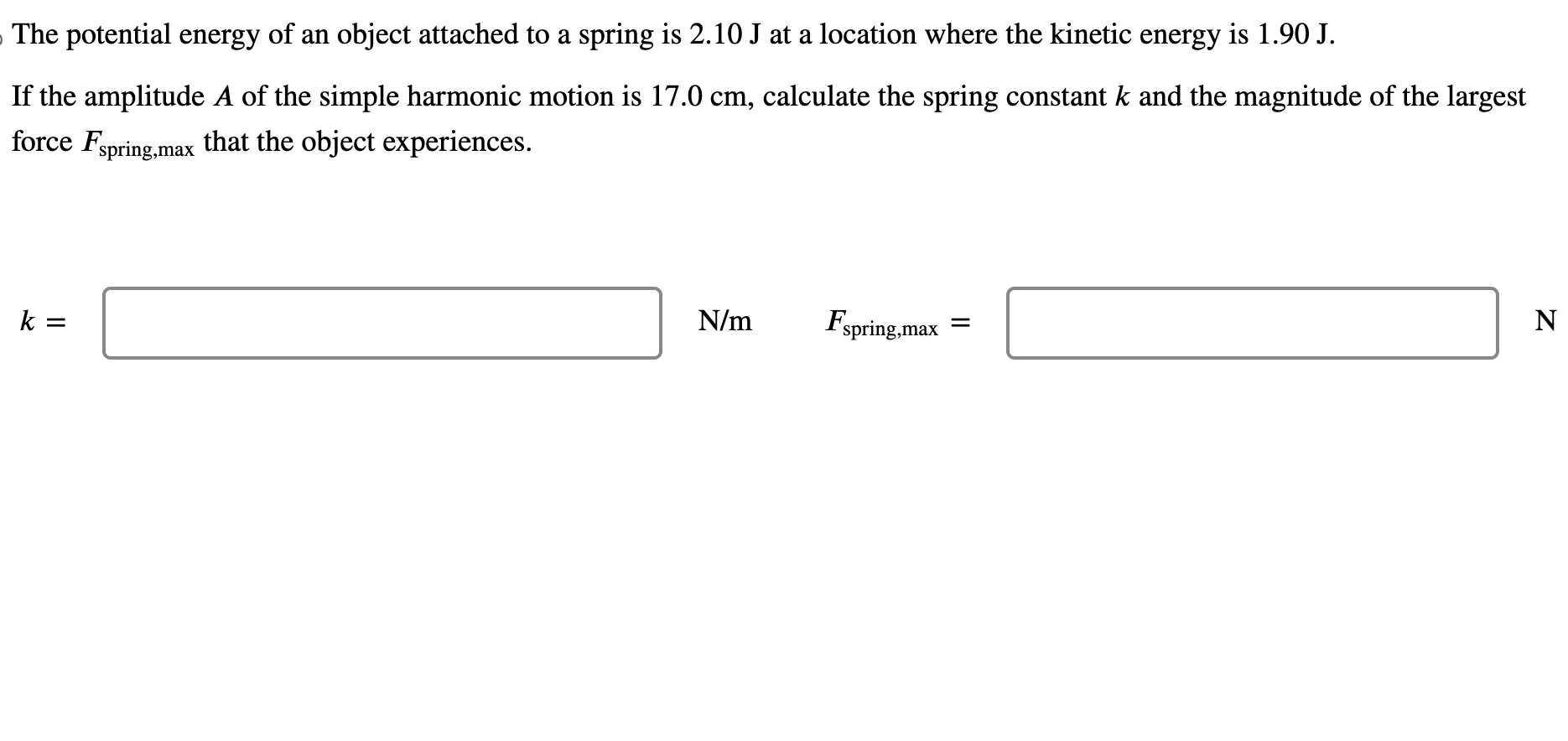 Solved The potential energy of an object attached to a | Chegg.com