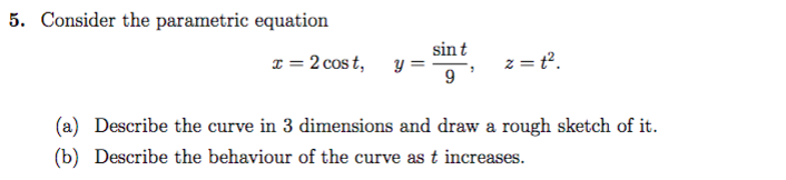 Solved 5. Consider the parametric equation | Chegg.com