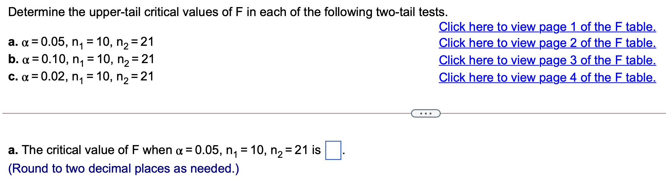 Solved Determine the upper-tail critical values of F in each | Chegg.com