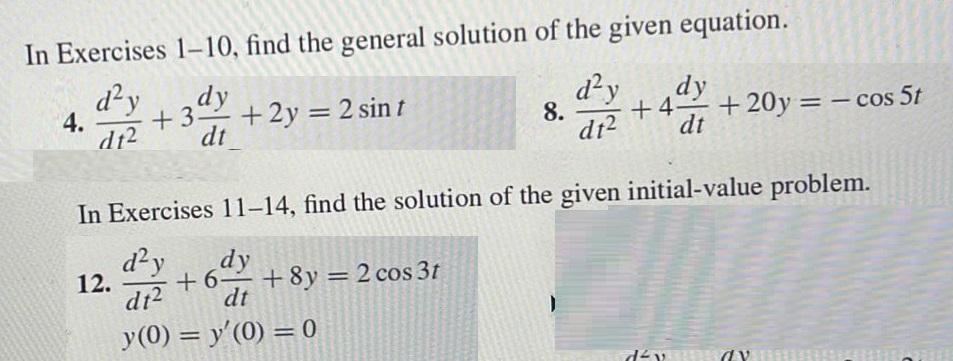 Solved In Exercises 1-10, find the general solution of the | Chegg.com