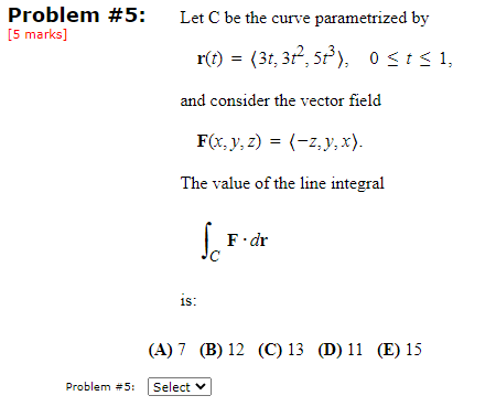 Solved Problem #5: [5 marks] Let C be the curve parametrized | Chegg.com