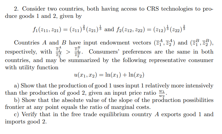 Solved Consider two countries, both having access to CRS | Chegg.com