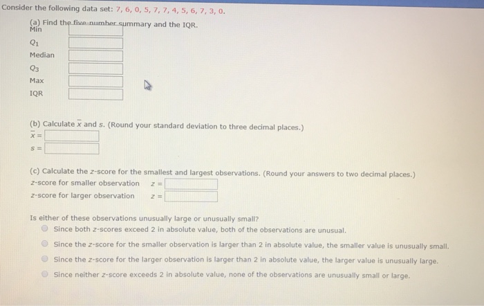 Solved Consider the following data set: 7, 6, o, 5, 7,7,4, | Chegg.com
