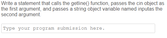 Solved Write a statement that calls the getline) function, | Chegg.com