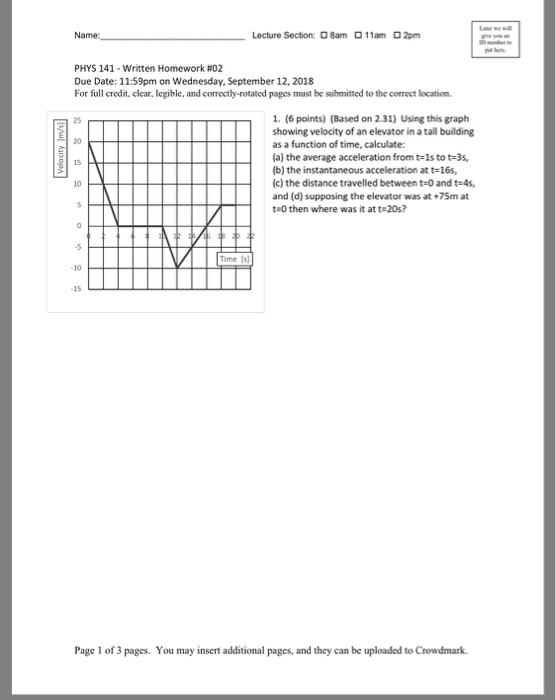 Solved Name: Lecture Section: 0 8am 11am 02pm PHYS | Chegg.com