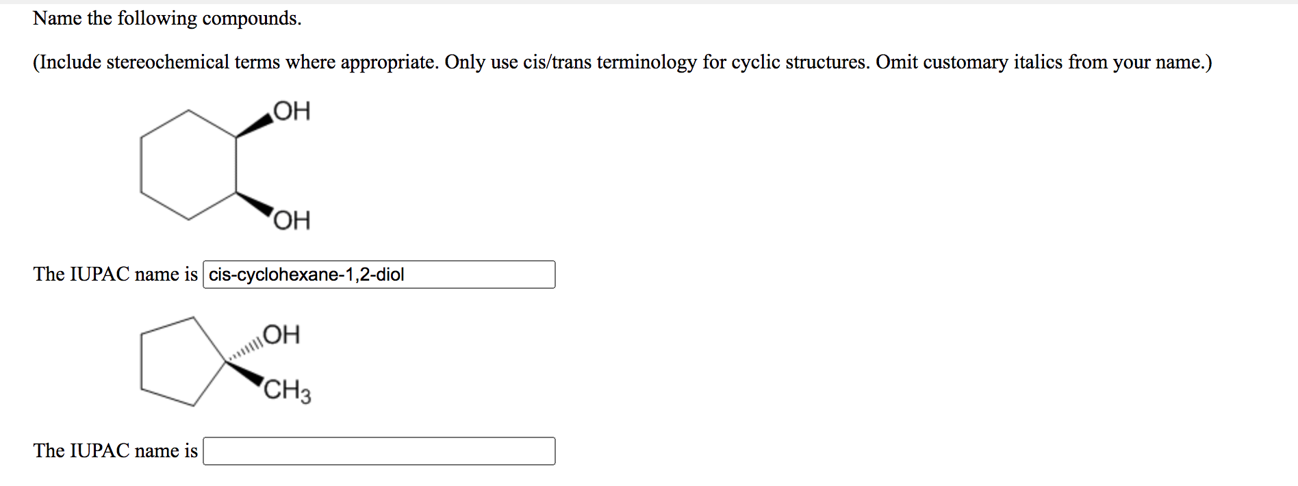Solved Name the following compounds. (Include stereochemical | Chegg.com