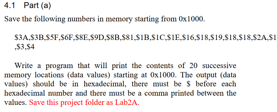 4.1 Part (a) Save the following numbers in memory | Chegg.com