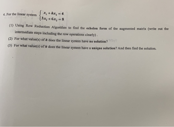 Solved Forthelinearsystem {4165-4 (1) Using Row Reduction | Chegg.com