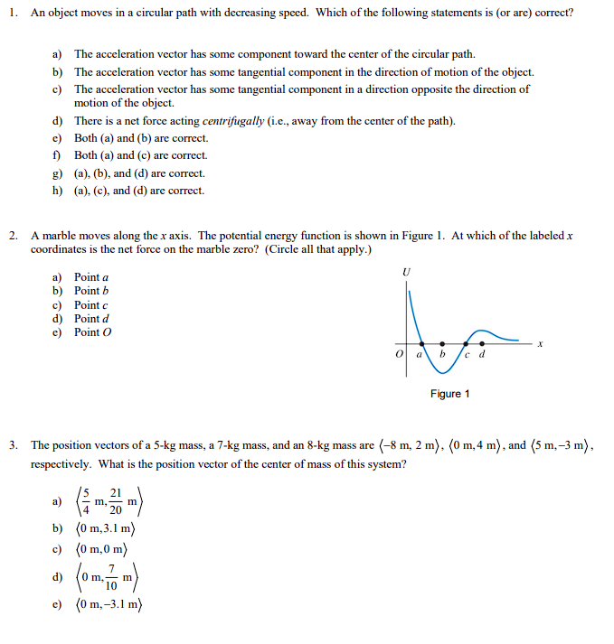 Solved 1. An object moves in a circular path with decreasing | Chegg.com