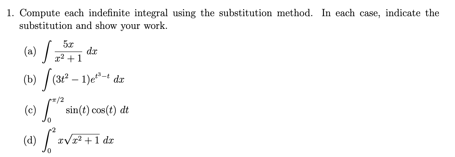 Solved Compute each indefinite integral using the | Chegg.com