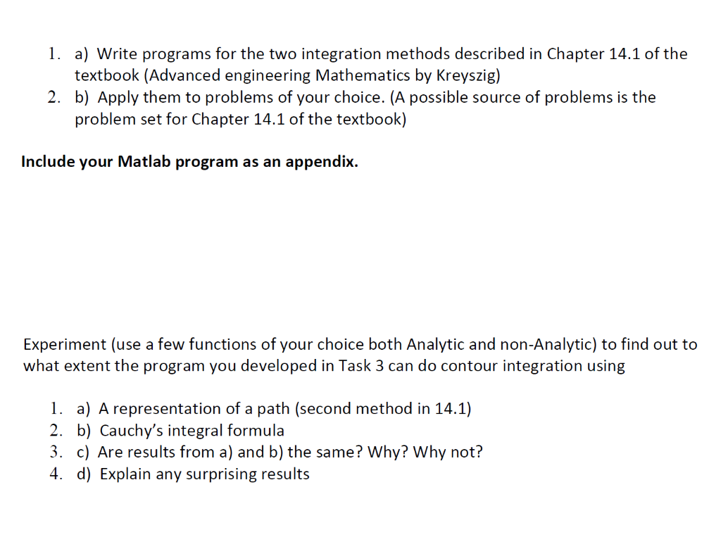 1. a) Write programs for the two integration methods | Chegg.com