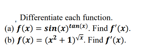 Solved Differentiate each function. (a)asin e) inf(a). (b) | Chegg.com