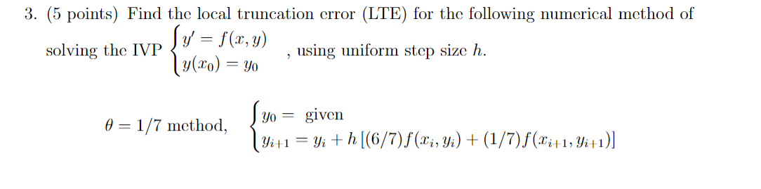 Solved 3. (5 points) Find the local truncation error (LTE) | Chegg.com