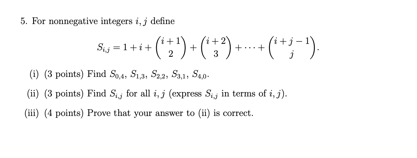 Solved 5. For nonnegative integers i,j define | Chegg.com