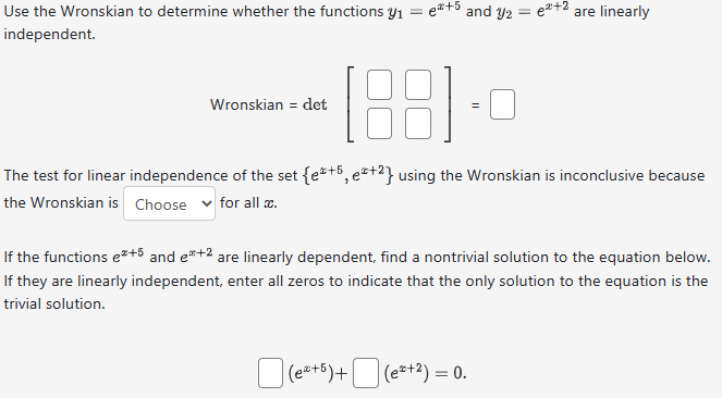 Solved Use the Wronskian to determine whether the functions | Chegg.com