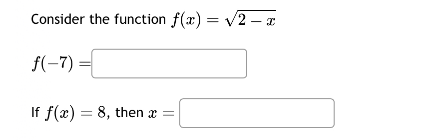 Solved Consider The Function F X 2 X2f 7 If F X 8 ﻿then