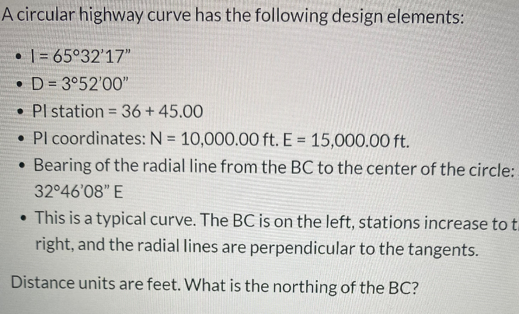 Solved A circular highway curve has the following design | Chegg.com