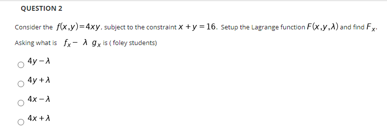Solved QUESTION 1 Consider the function f(x,y)=4xy, subject | Chegg.com