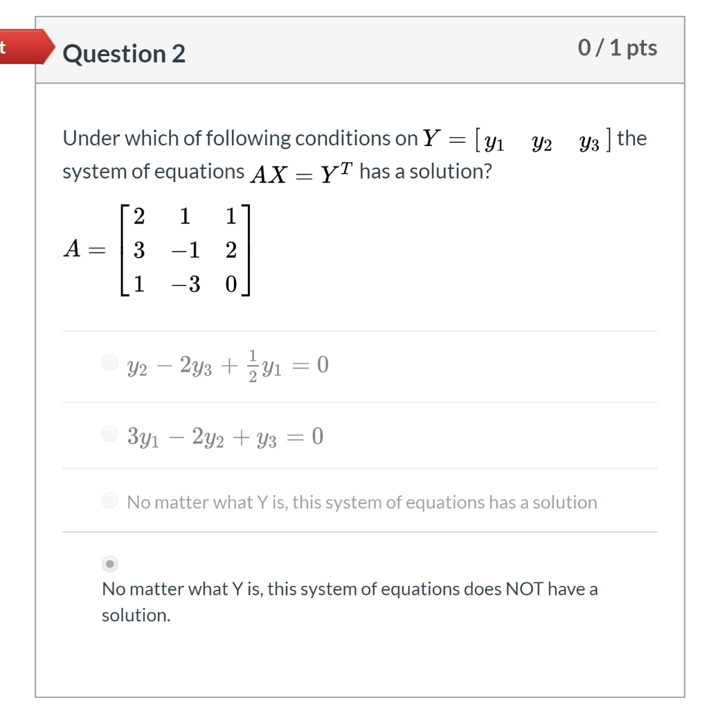 Solved Question 2 0/1 pts y2 y3 ] the Under which of | Chegg.com