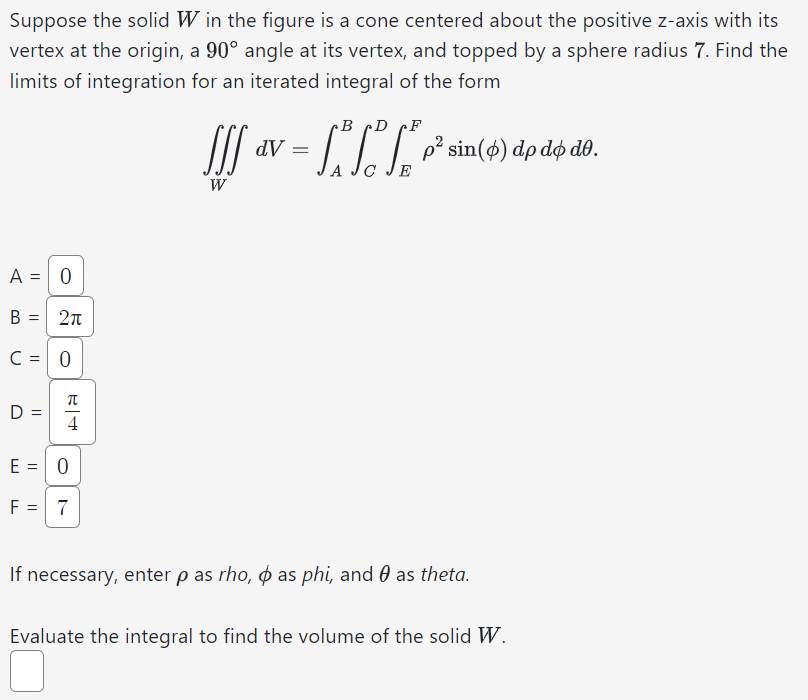 Solved Suppose the solid W in the figure is a cone centered | Chegg.com