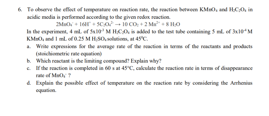 Solved 6. To observe the effect of temperature on reaction | Chegg.com