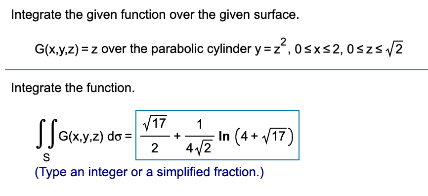 Solved Integrate the given function over the given surface. | Chegg.com