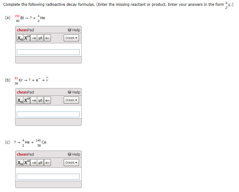 Solved Complete the following radioactive decay formulas. | Chegg.com