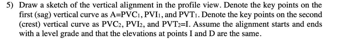 Solved 5) Draw a sketch of the vertical alignment in the | Chegg.com