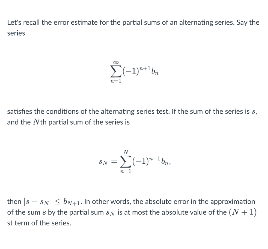 Solved Let's recall the error estimate for the partial sums | Chegg.com