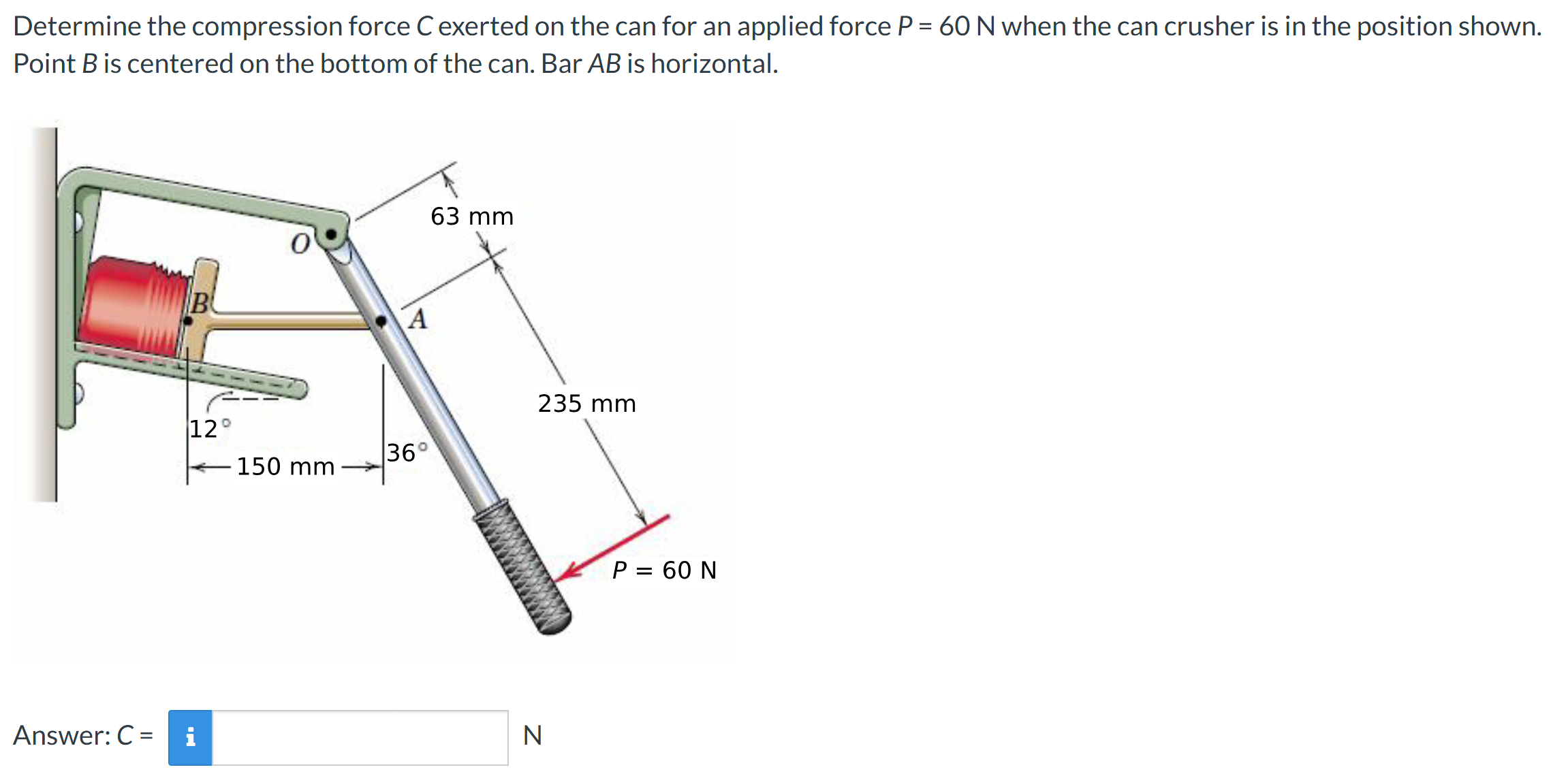 Solved Determine the compression force \( ﻿C \) ﻿exerted on | Chegg.com